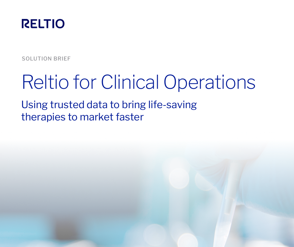 Reltio for Clinical Operations - Reltio Reltio for Clinical Operations - Reltio