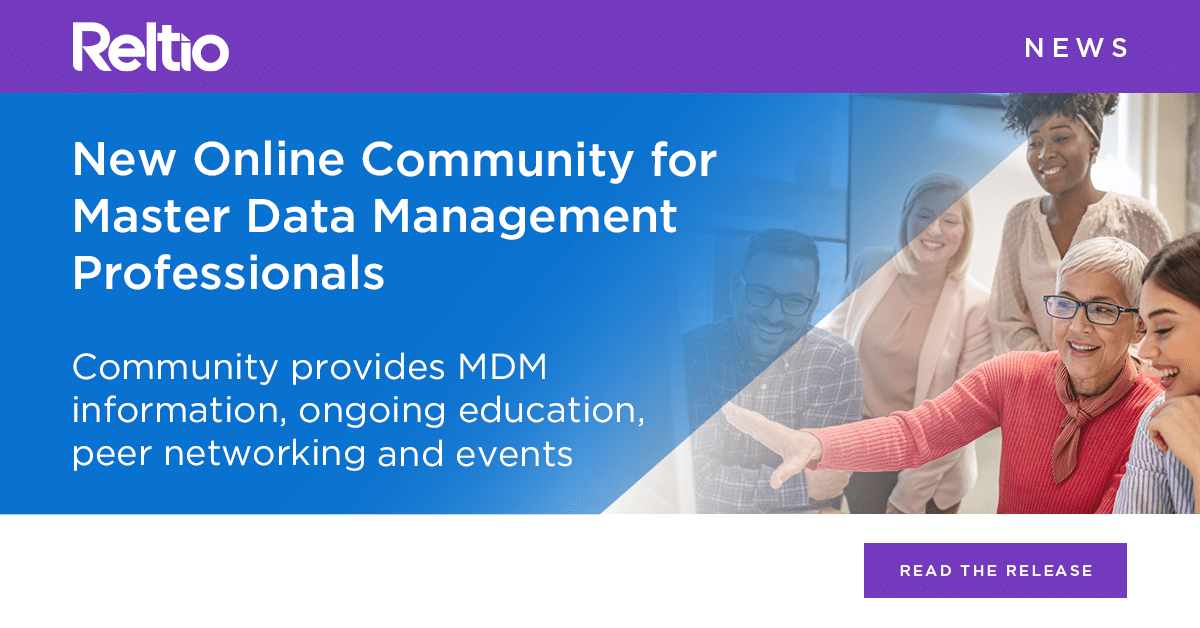 Reltio Launches Online Community for Master Data Management ...