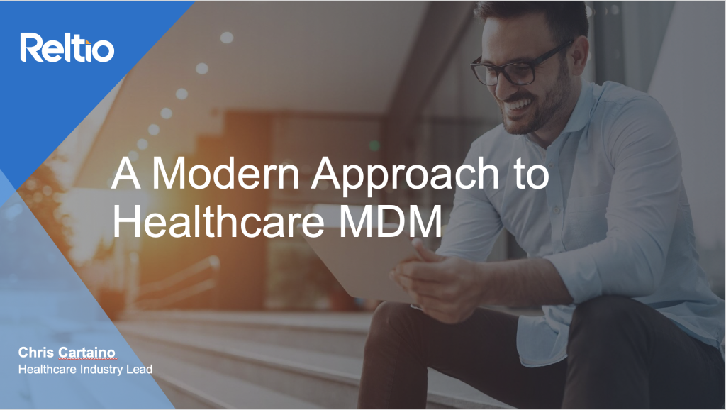 Demo: A Modern Approach to Healthcare MDM - Reltio