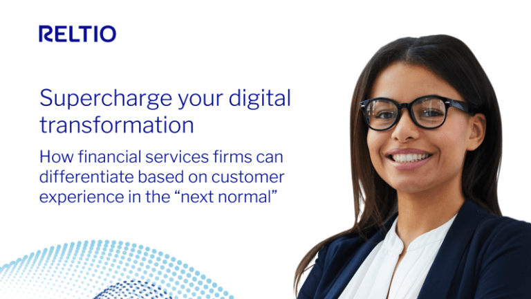Supercharge Your Digital Transformation - Reltio