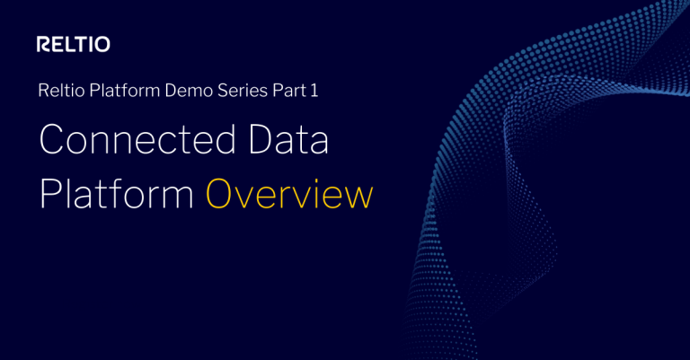 Platform Overview - Reltio