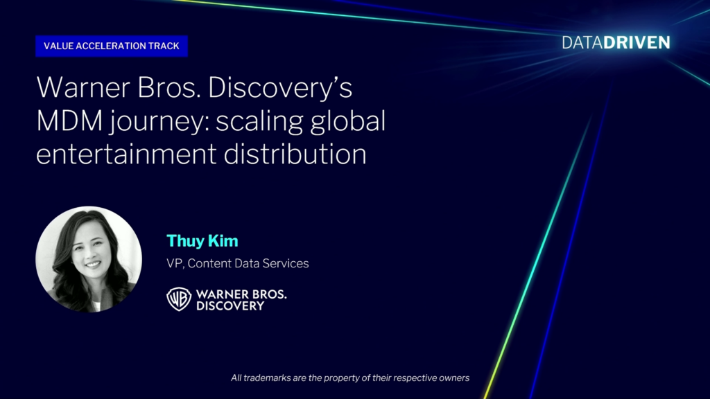 DataDriven23: Warner Bros. Discovery’s MDM journey: Scaling Global Entertainment Distribution ...